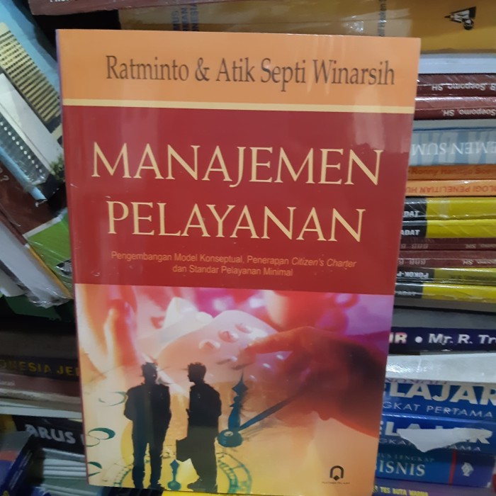 Jual BUKU MANAJEMEN PELAYANAN - RATMINTO DAN ATIK SEPTI (BUKU ORIGINAL ...