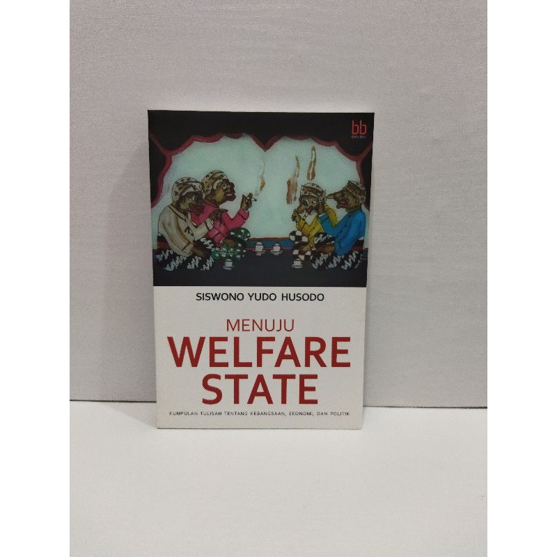 Jual Buku Menuju Welfare State By Siswono Yudo Husodo | Shopee Indonesia