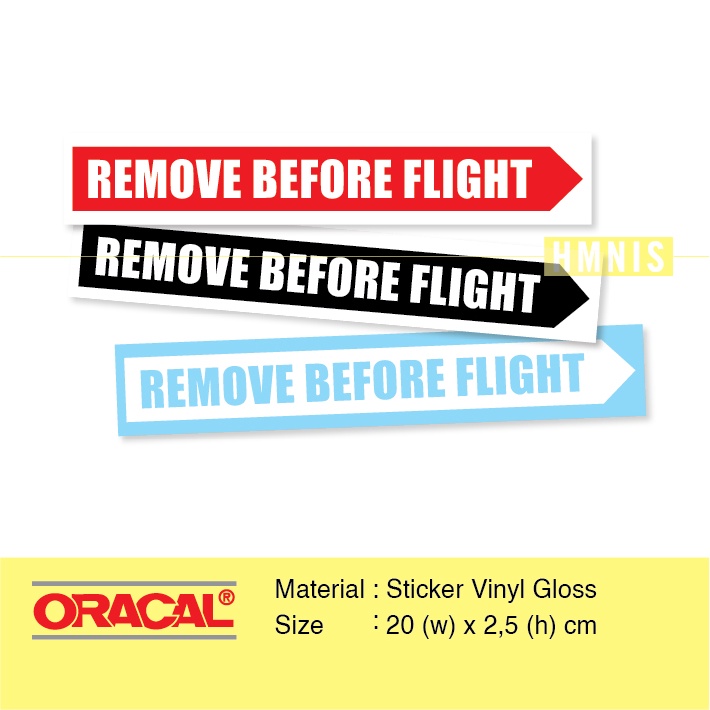 Jual Sticker Remove Before Flight, Cutting Sticker Remove Before Flight ...