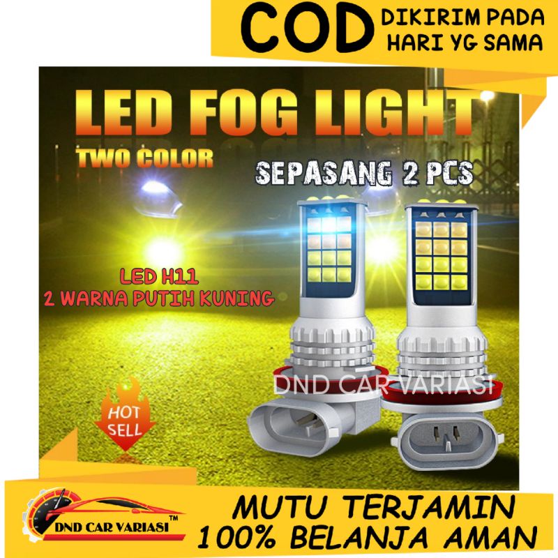 Jual LED FOGLAMP H8 H11 H16 DUA WARNA PUTIH KUNING AVANZA AGYA AYLA BRIO MOBILIO FREED CALYA ...