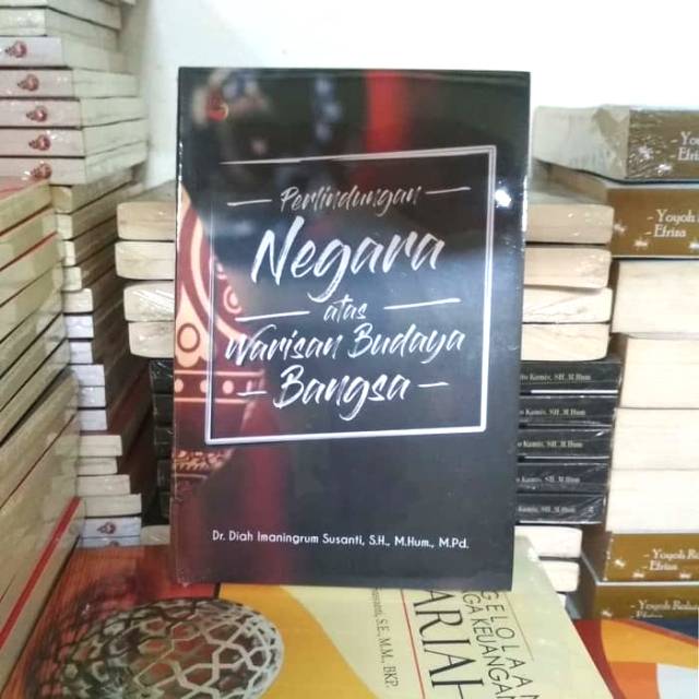 Jual Perlindungan Negara atas Warisan Budaya Bangsa Dr. Diah Imaningrum ... Jual Perlindungan Negara atas Warisan Budaya Bangsa Dr. Diah Imaningrum ...