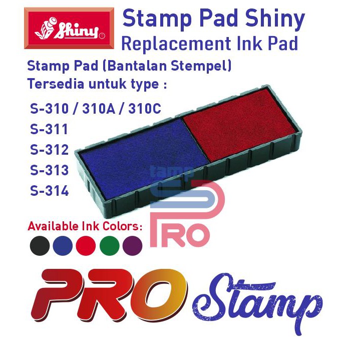 Jual Replacement Ink Pad Shiny 2 Warna/ S-310,S-311/S-312/S-313/S-314 ...