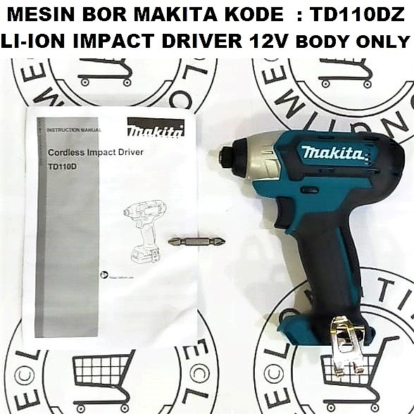 Jual MAKITA TD110DZ MESIN BOR 12V TD110 DZ IMPACT DRIVER 12 VOLT TD 110 DZ MAKITA TD110 DZ ...