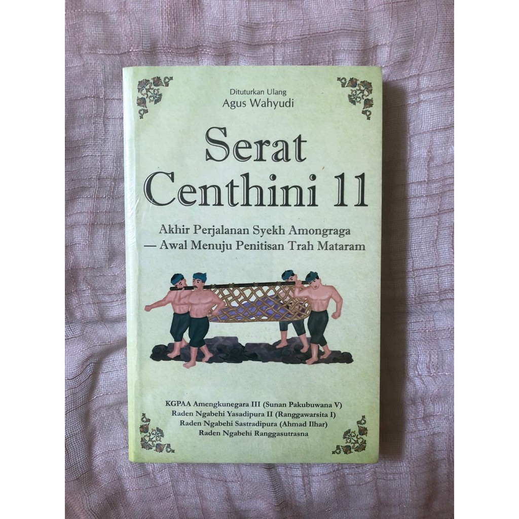 Jual Buku Original - Serat Centhini 11- Akhir Perjalanan Syekh ...