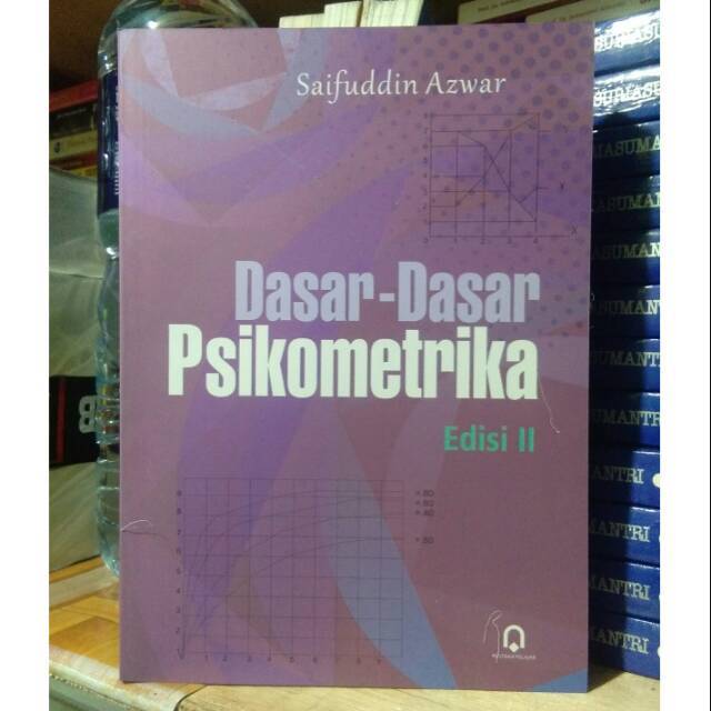 Jual BUKU Dasar-Dasar Psikometri (Psikometrika) Edisi 2 - Syaifuddin ...