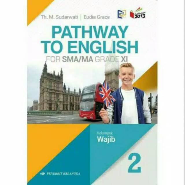 Jual BUKU PATHWAY TO ENGLISH SMA/MA KELAS XI WAJIB ERLANGGA | Shopee Indonesia