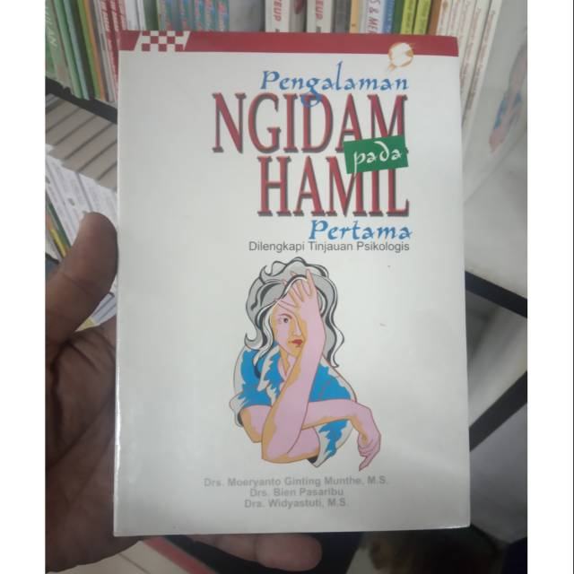 Jual BUKU PENGALAMAN NGIDAM PADA HAMIL PERTAMA DILENGKAPI TINJAUAN ... Jual BUKU PENGALAMAN NGIDAM PADA HAMIL PERTAMA DILENGKAPI TINJAUAN ...