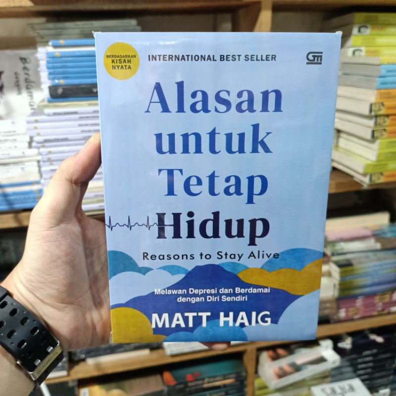 Jual Buku Alasan Untuk Tetap Hidup - Matt Haig | Shopee Indonesia