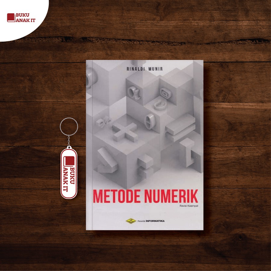 Jual BUKU METODE NUMERIK REVISI KEEMPAT | RINALDI MUNIR | PENERBIT ...