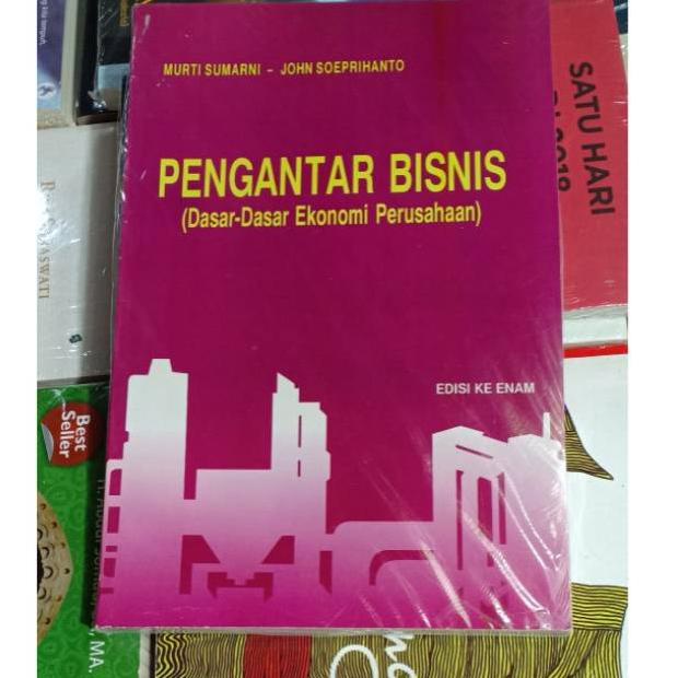 Jual [PRODUK F8FMB] PENGANTAR BISNIS EDISI KE ENAM MURTI SUMARNI - JOHN SOEPRIHANTO ( dasar ...
