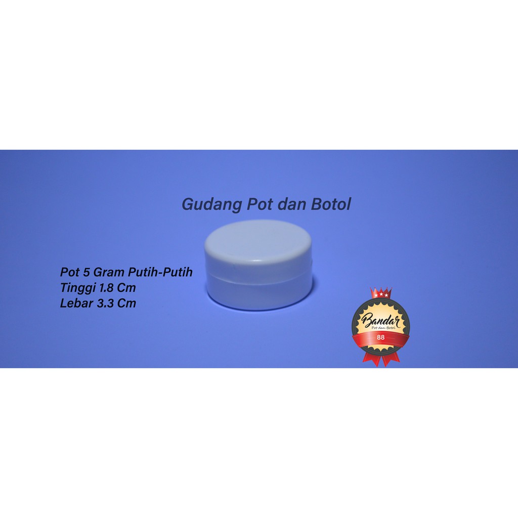 Jual Pot 5 Gr, putih putih (Kemasan 25 pcs) | Shopee Indonesia