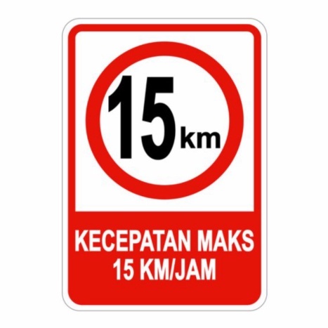 Jual Rambu - rambu Lalu Lintas Batas Kecepatan 15 km/Jam | Shopee Indonesia
