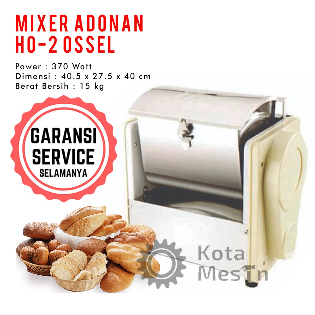 Jual Mixer Adonan Roti Bread Dough HO-2 OSSEL | Shopee Indonesia