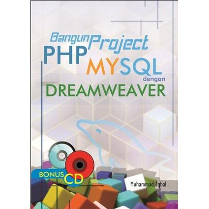 Jual Buku Bangun Project Php Mysql dengan Dreamweaver - Dilengkapi CD - Deepublish | Shopee ...