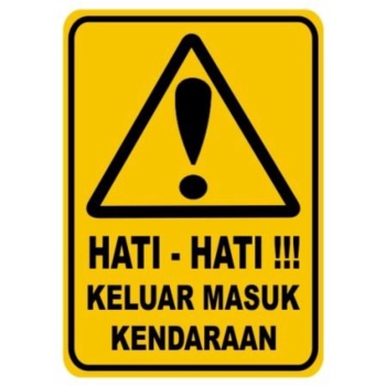 Jual Rambu Hati hati Keluar Masuk Kendaraan | Shopee Indonesia