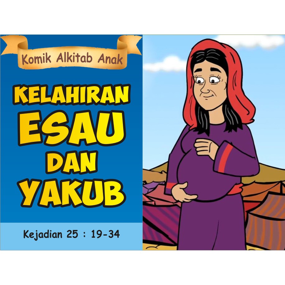 Jual KELAHIRAN ESAU DAN YAKUB - Komik Alkitab Anak | Shopee Indonesia