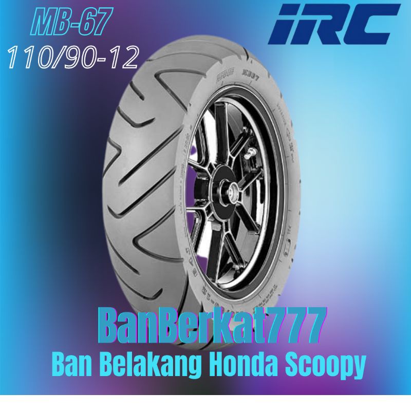 Jual Spesial Diskon Ban Motor Belakang New Scoopy Yamaha Freego / IRC MB67 110/90 Ring12 ...