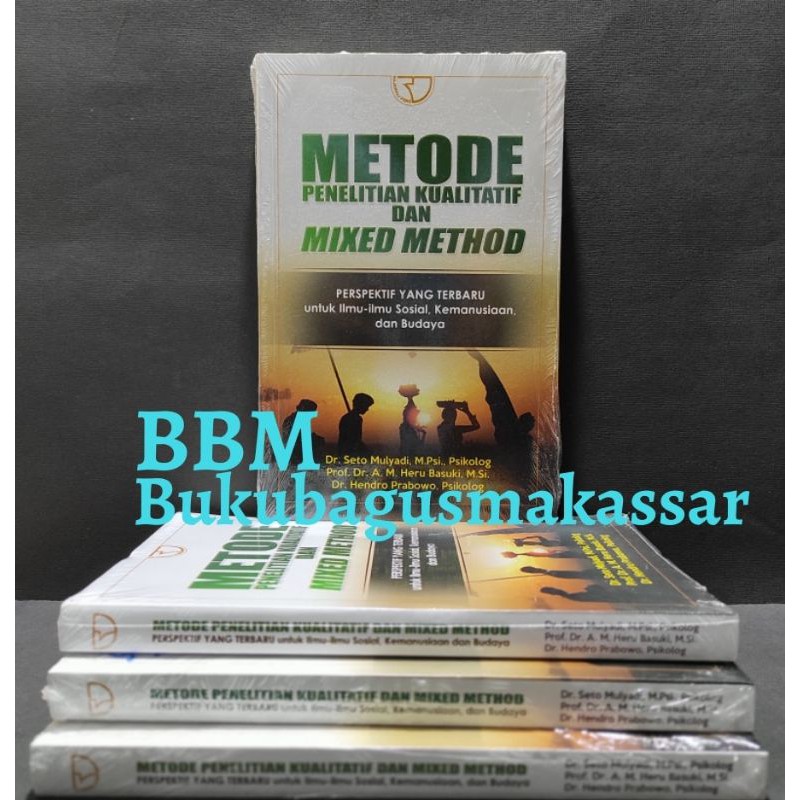 Jual METODE PENELITIAN KUALITATIF DAN MIXED METHOD | Shopee Indonesia Jual METODE PENELITIAN KUALITATIF DAN MIXED METHOD | Shopee Indonesia