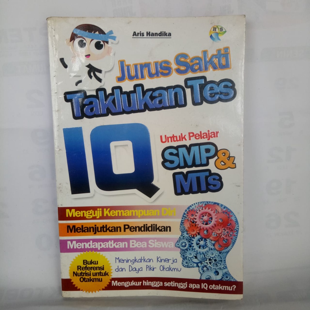 Jual JURUS SAKTI TAKLUKAN TES IQ UNTUK PELAJAR SMP/MTs by Aris Handika ...