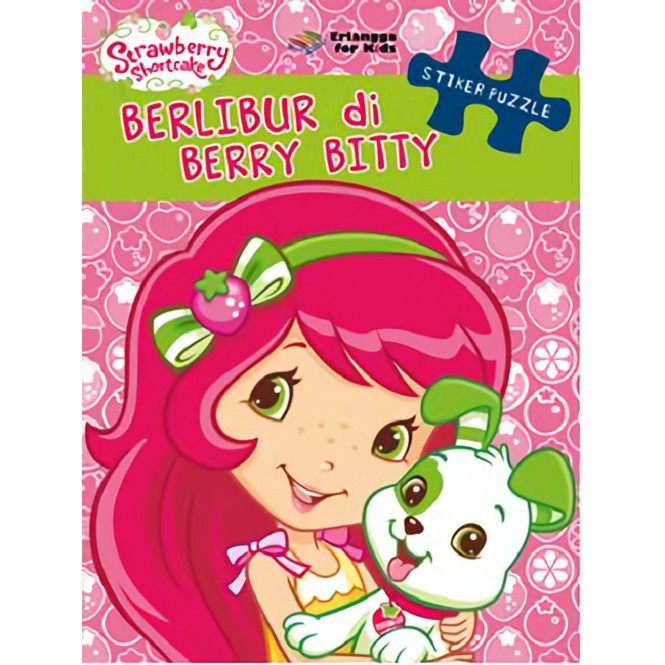 Jual ERLANGGA FOR KIDS - STRAWBERRY SHORTCAKE: BERLIBUR DI BERRY BITTY ...