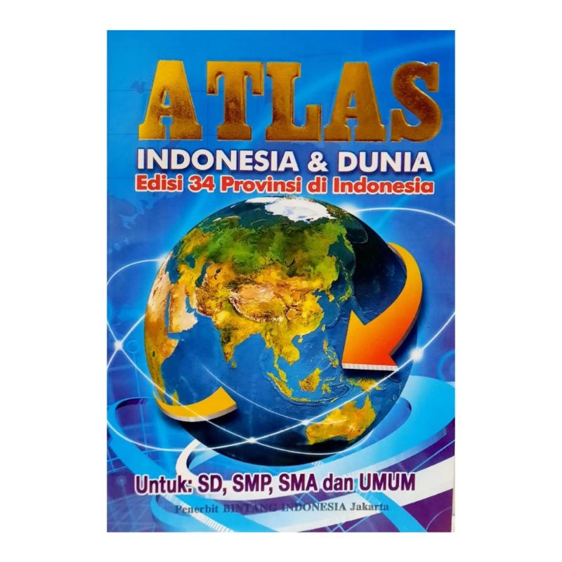 Jual Buku ATLAS Indonesia dan Dunia Edisi 34 Provinsi di indonesia ...