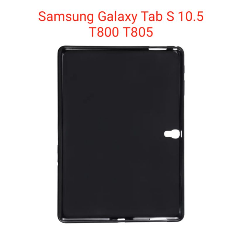 Jual Case Silicon Samsung Galaxy Tab S 10.5 T800 T805 Softcase ...