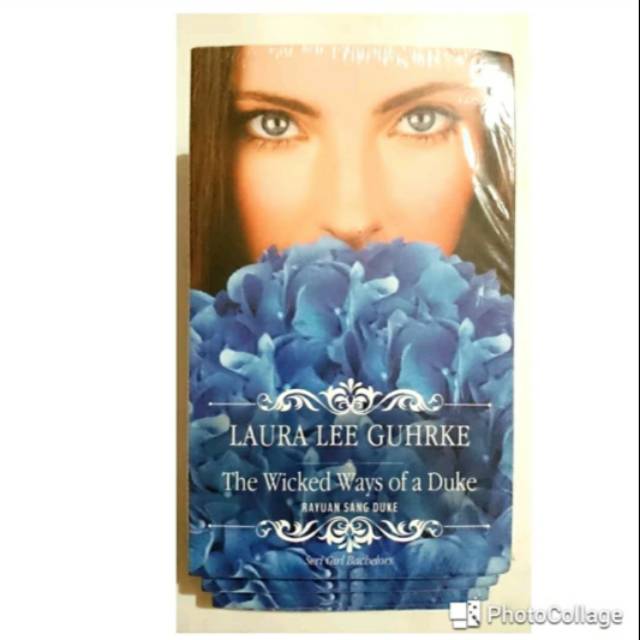 Jual The Wicked ways of a Duke - Rayuan Sang Duke - Laura Lee Guhrke ...