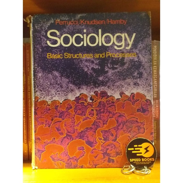Jual Robert Perrucci Dean Knudsen Robert Hamby Sociology Basic Structures and Processes ...