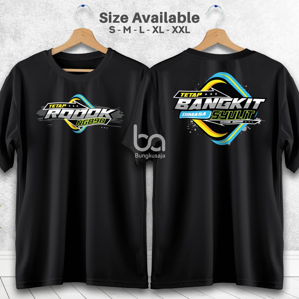 Jual Kaos Rodok Ngoyo Tetap Bangkit Dimasa Sulit Tshirt Pejuang Rupiah ...