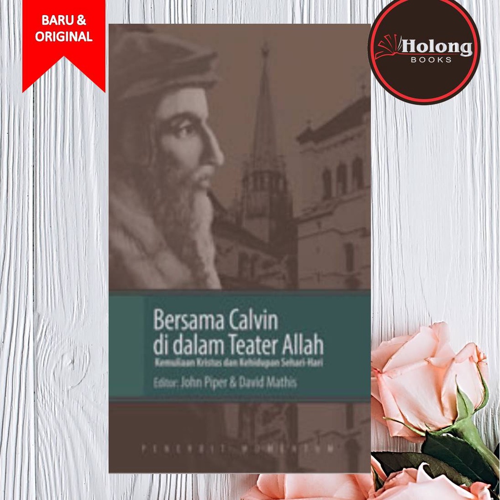 Jual Buku Bersama Calvin di dalam Teater Allah - John Piper & David ...