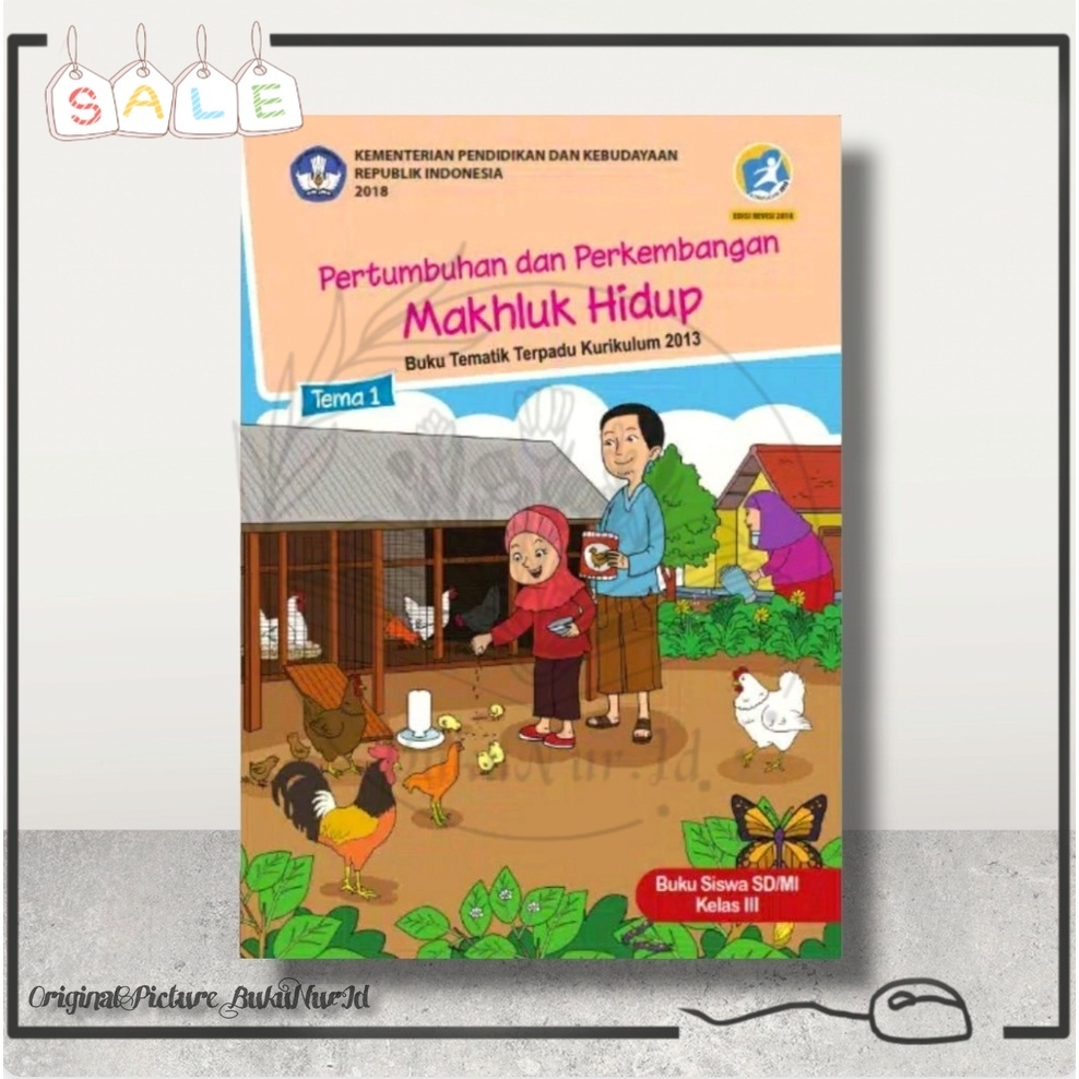 Jual BUKU TEMATIK TEMA 1 PERTUMBUHAN DAN PERKEMBANGAN MAKHLUK HIDUP UNTUK SD/MI KELAS 3 K.13 ...