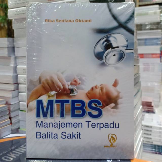 Jual Buku MTBS Manajemen Terpadu Balita Sakit ( MTBS MANAJEMEN TERPADU BALITA SAKIT ) | Shopee ...