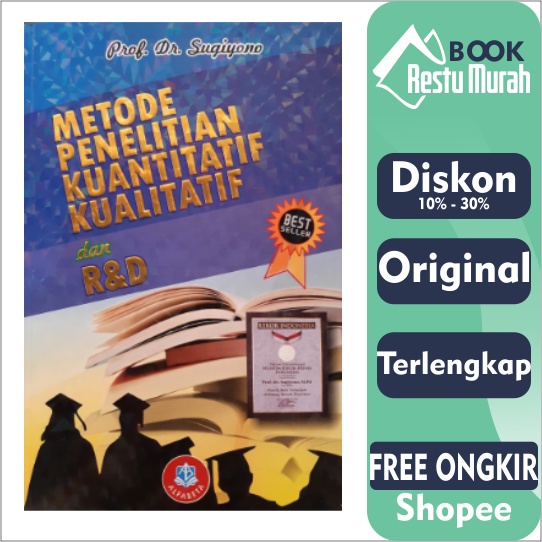 Jual Metode Penelitian Kuantitatif, Kualitatif, dan R&D MPKK Sugiyono ...