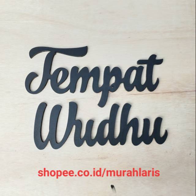 Jual Tulisan Kayu Tempat Wudhu Untuk Dinding Huruf Timbul Kayu | Shopee ...