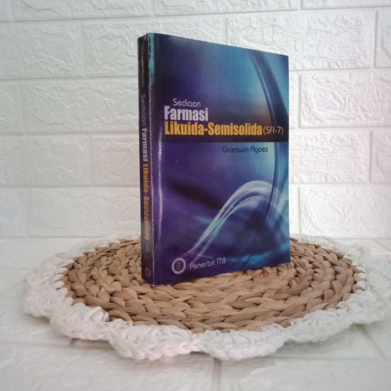 Jual Sediaan Farmasi Likuida-Semisolida (sfi-7) By: Goeswin Agoes | Shopee Indonesia