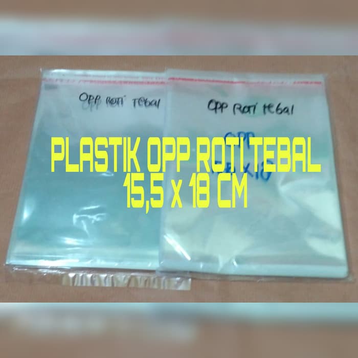Jual Plastik Opp 15,5X18 Cm/Plastik Roti Tebal/Opp Roti Tebali(Isi 100 ...