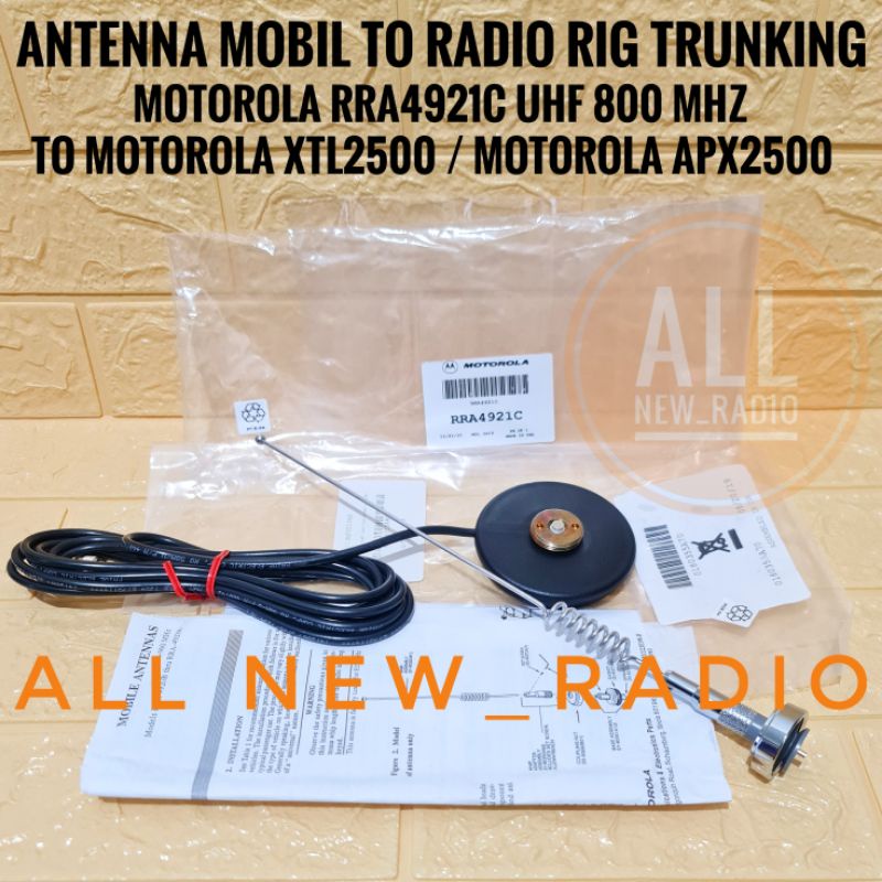 Jual ANTENA RIG MOBIL TRUNKING UHF 800 MHZ APX2500 XTL2500 ANTENNA RIG MOBIL MOTOROLA RRA4921C ...