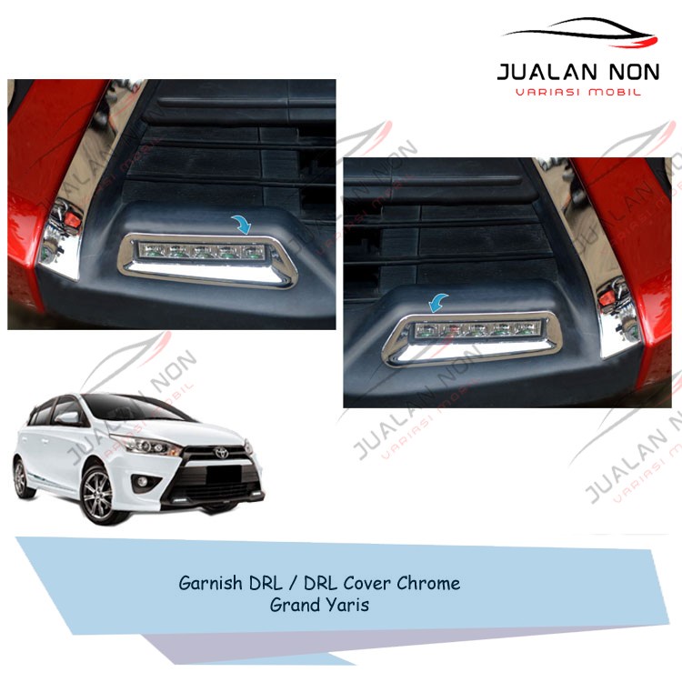 Jual Garnish Drl Led Drl Cover Chrome Mobil Grand Yaris | Shopee Indonesia
