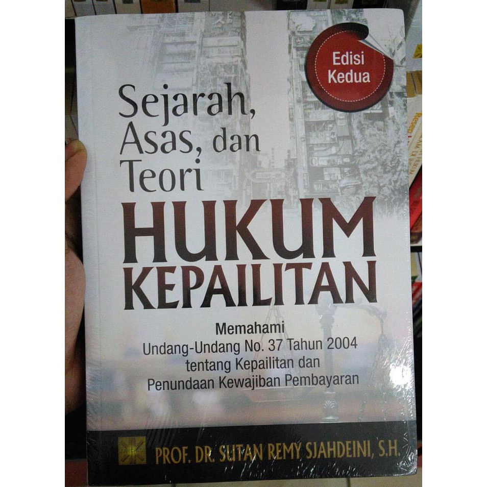 Jual BUKU SEJARAH,ASAS, DAN TEORI HUKUM KEPAILITAN ED.2 - SULTAN REMY ...