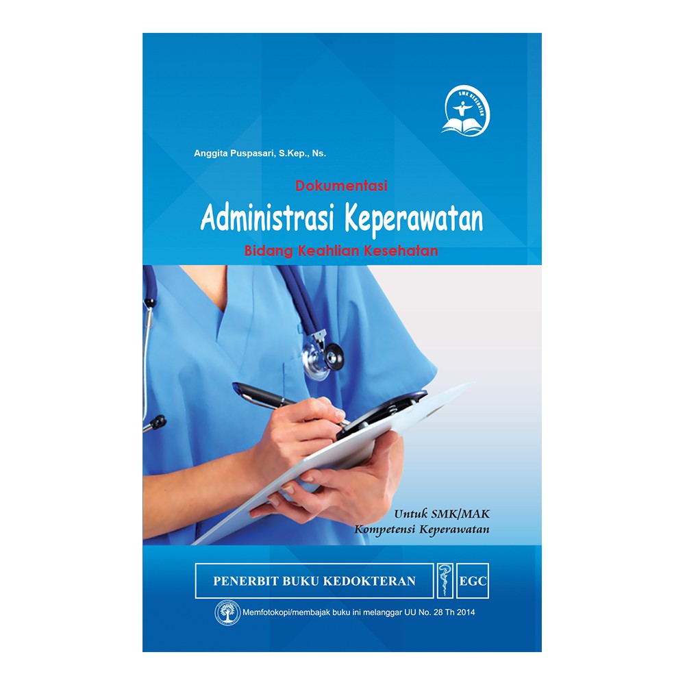 Jual EGC Dokumentasi Administrasi Keperawatan Bidang Keahlian Kesehatan | Shopee Indonesia