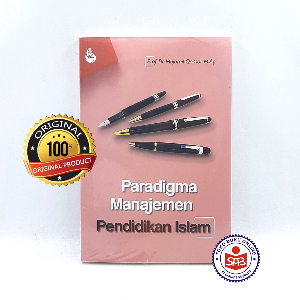 Jual Paradigma Manajemen Pendidikan Islam - Mujamil Qomar | Shopee Indonesia