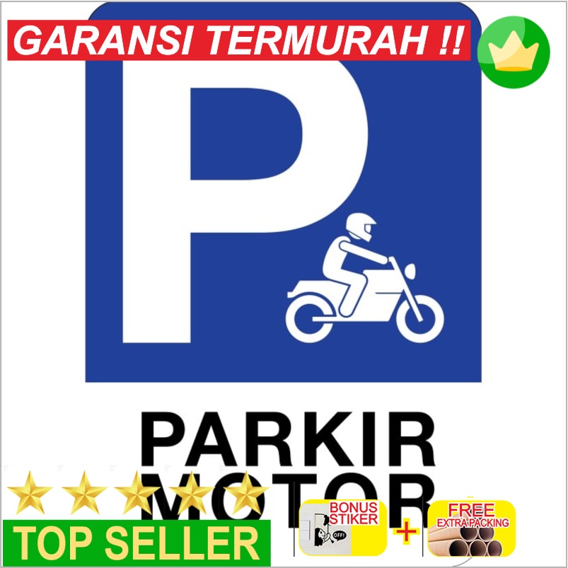 Jual Terlaris RAMBU LALU LINTAS PARKIR MOTOR - 35X50CM SIGNAGE Keren ...