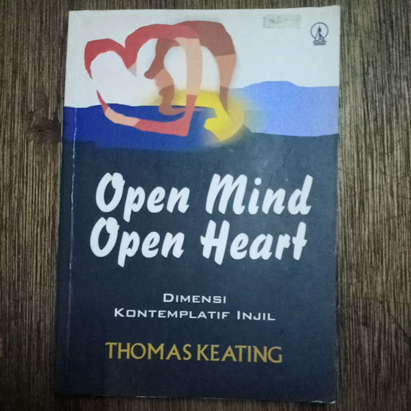 Jual OPEN MIND OPEN HEART, Dimensi Kontemplatif Injil | Shopee Indonesia