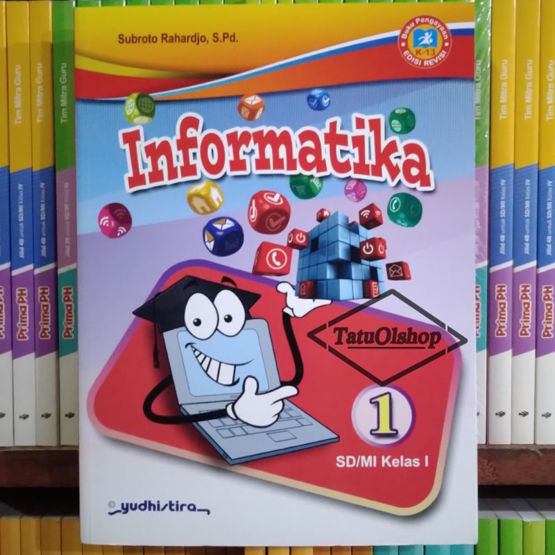 Jual Buku Informatika SD Kelas 1 2 3 4 5 6 I II III IV V VI Kurikulum ...