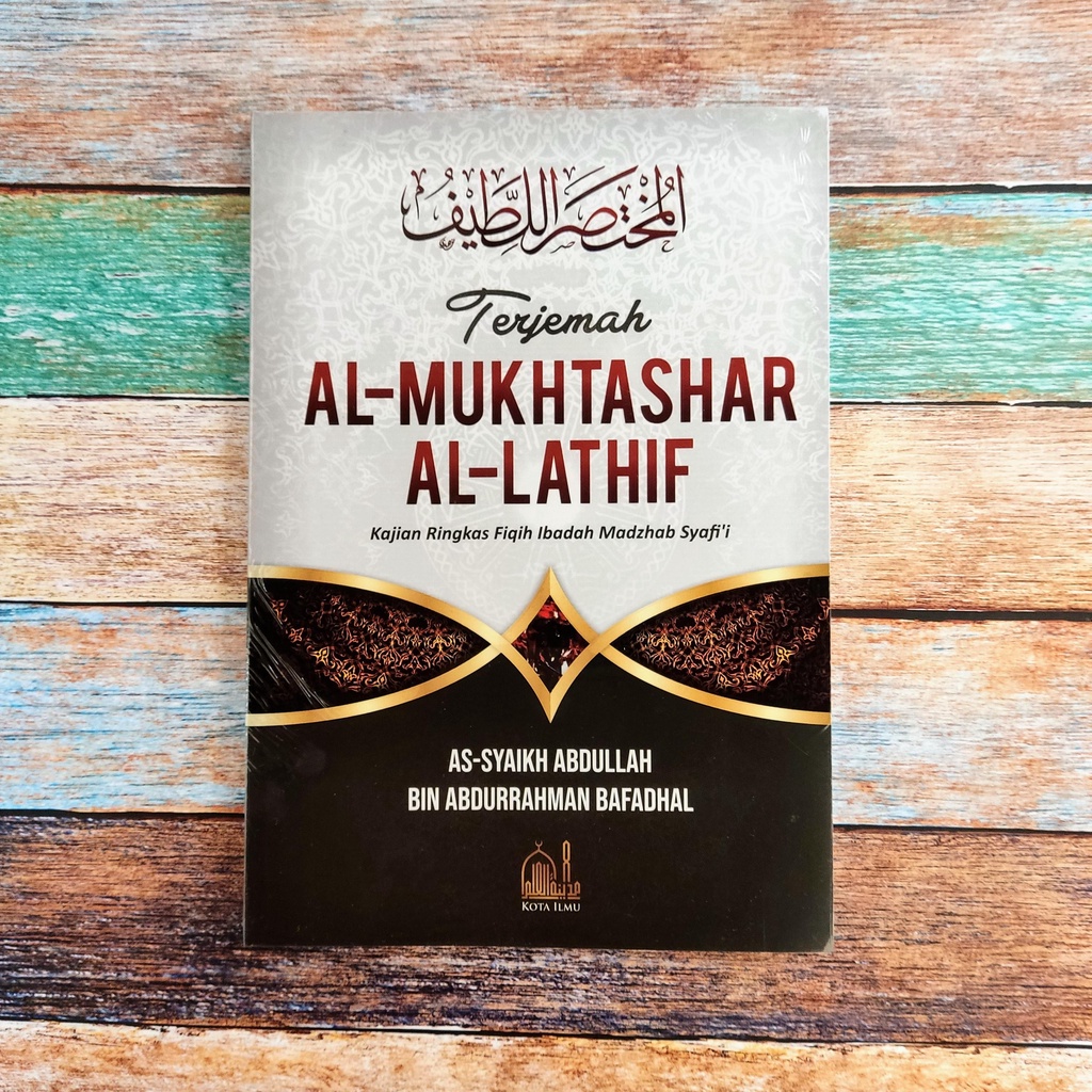 Jual TERJEMAH MUKHTASOR [ MUKHTASAR ] LATIF - Kajian Lengkap Fiqih ...