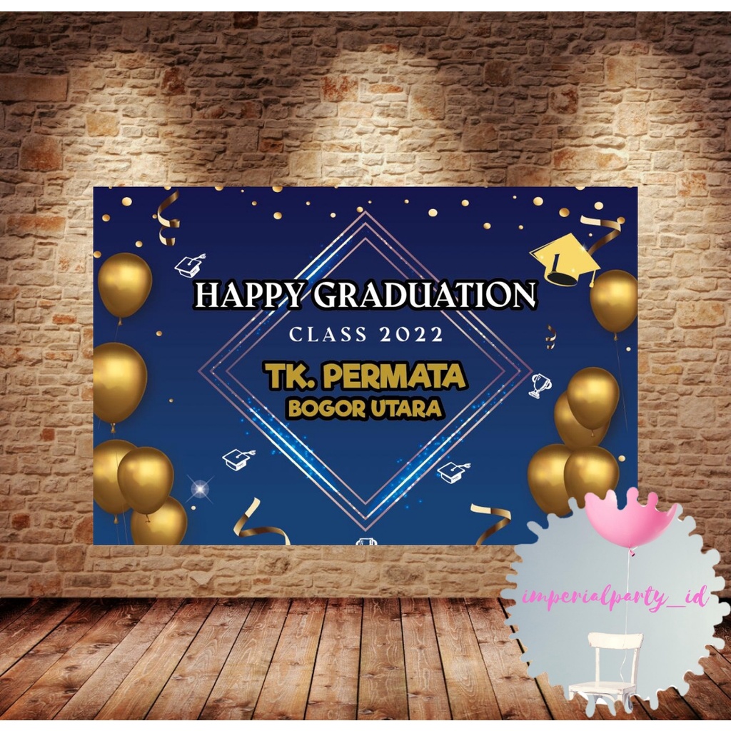 Jual Custom Graduate Backdrop Banner Spanduk Graduation School Blue ...