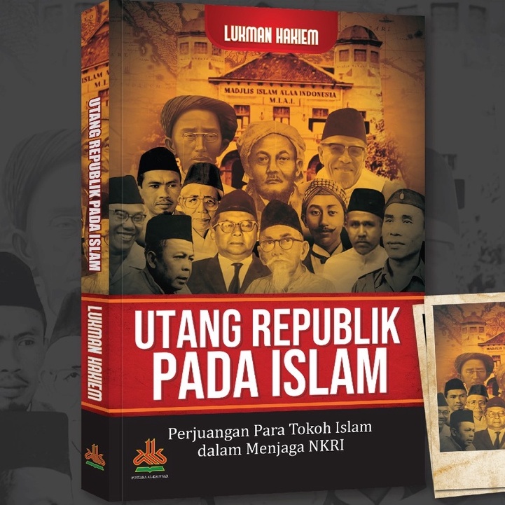 Jual Utang Republik Pada Islam : Perjuangan Para Tokoh Islam dalam ...