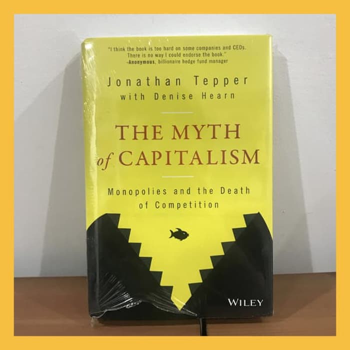 Jual Buku Import The Myth of Capitalism (Original Hardcover) | Shopee ...