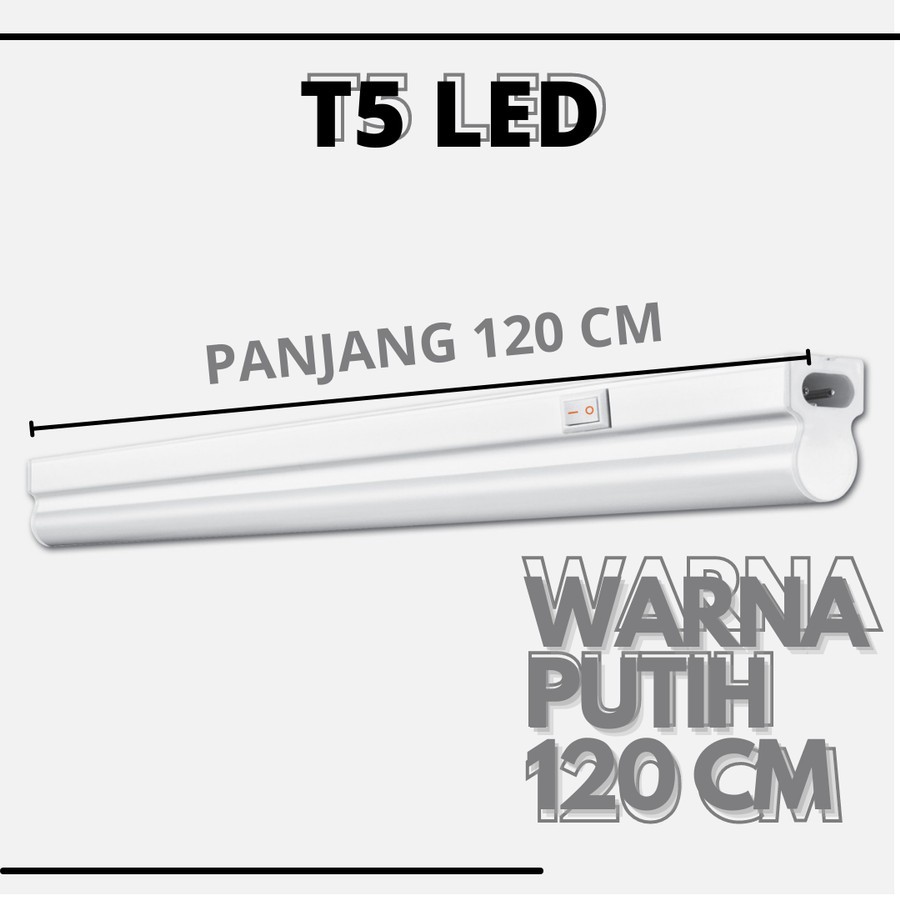 Jual LAMPU T5 LED 120 CM PUTIH 16w LAMPU LED T5 120 CM LAMPU T5 PUTIH ...