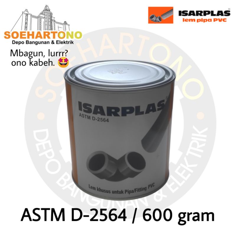 Jual Isarplas Super ASTM D-2564 Lem Pipa PVC 600 gram | Shopee Indonesia
